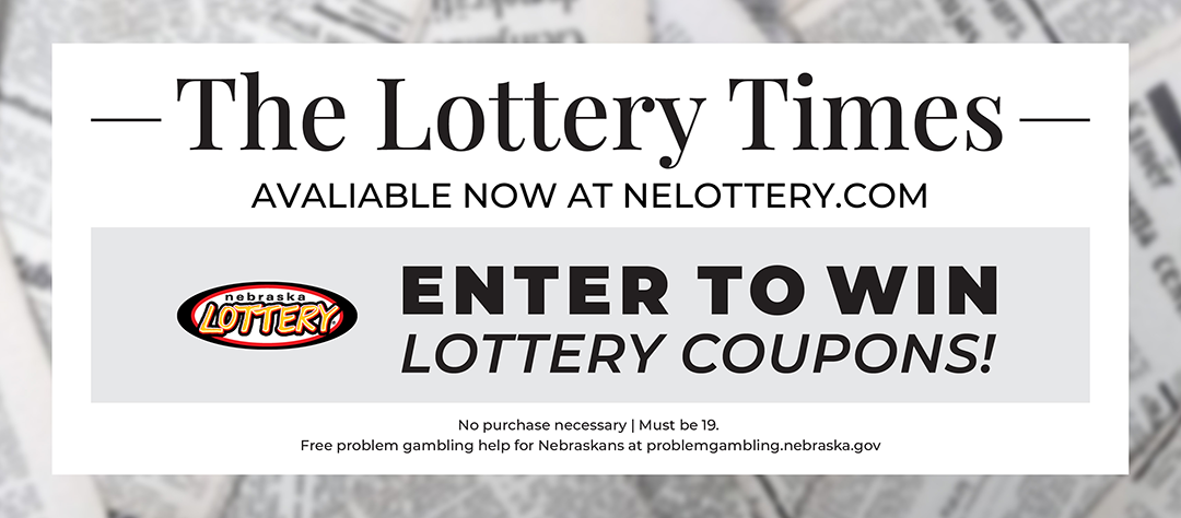 The Lottery Times - a publication for Nebraska Lottery players